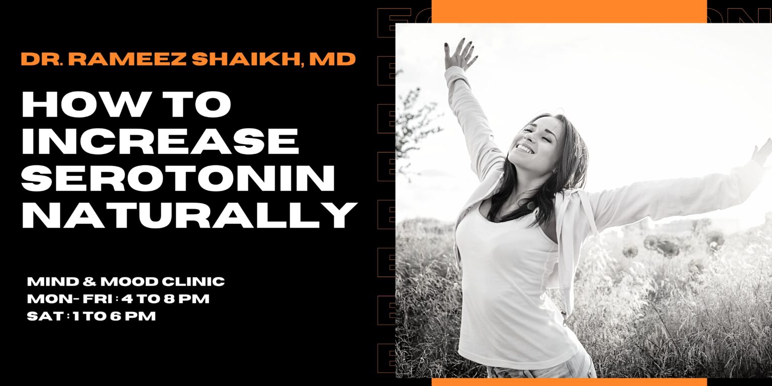 How to increase serotonin naturally » Dr. Rameez Shaikh